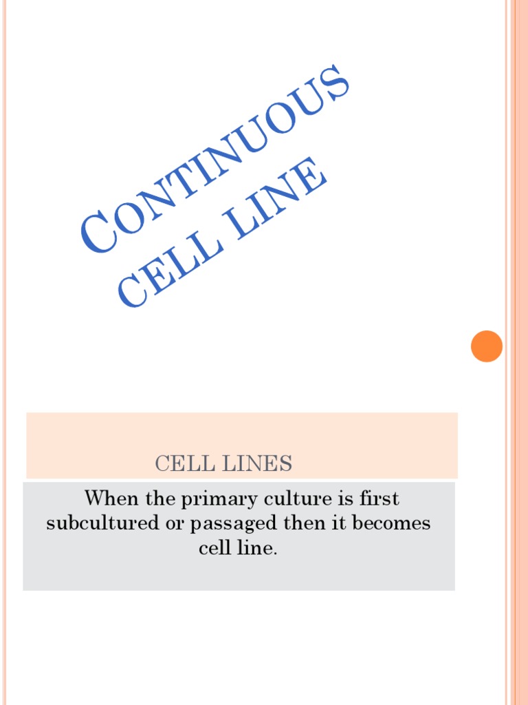 Characteristics and Types of Continuous Cell Lines: An Overview of ...