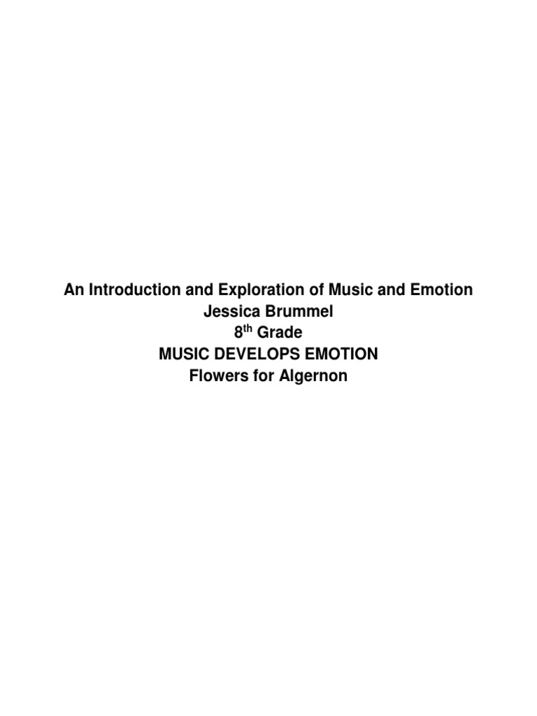 An Introduction and Exploration of Music and Emotion Jessica Brummel 8 ...