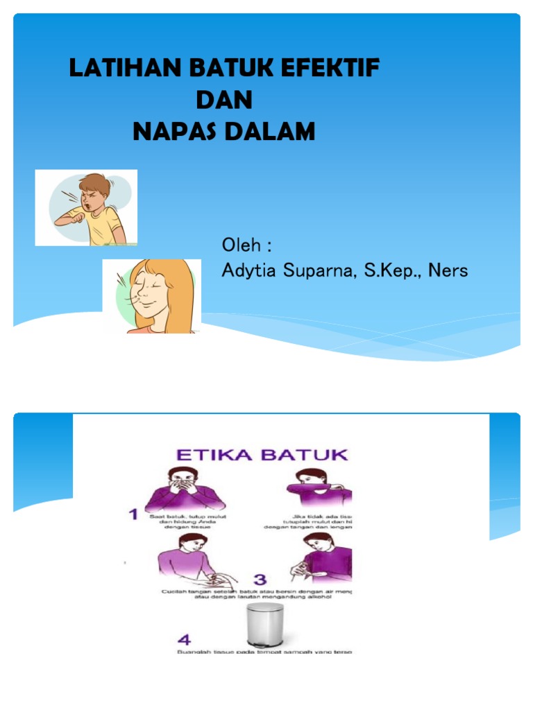 Presentation1 Batuk Efektif Dan Nafas Dalam | PDF