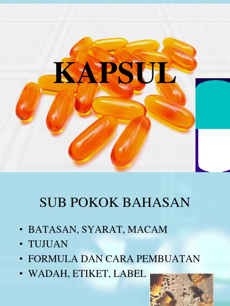 Jenis dan Pembuatan Kapsul Obat | PDF