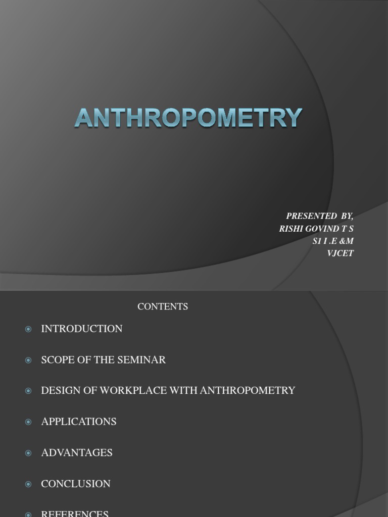 Anthropometry | Anthropometry | Human Factors And Ergonomics