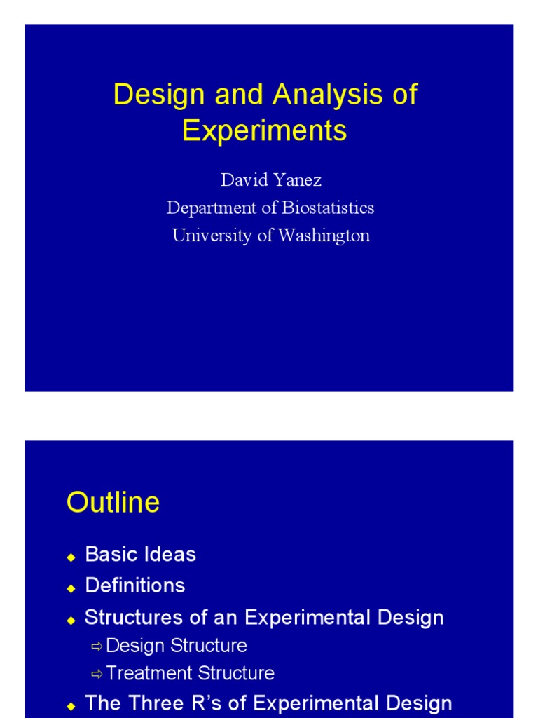 Design and Analysis of Experiments: David Yanez Department of ...