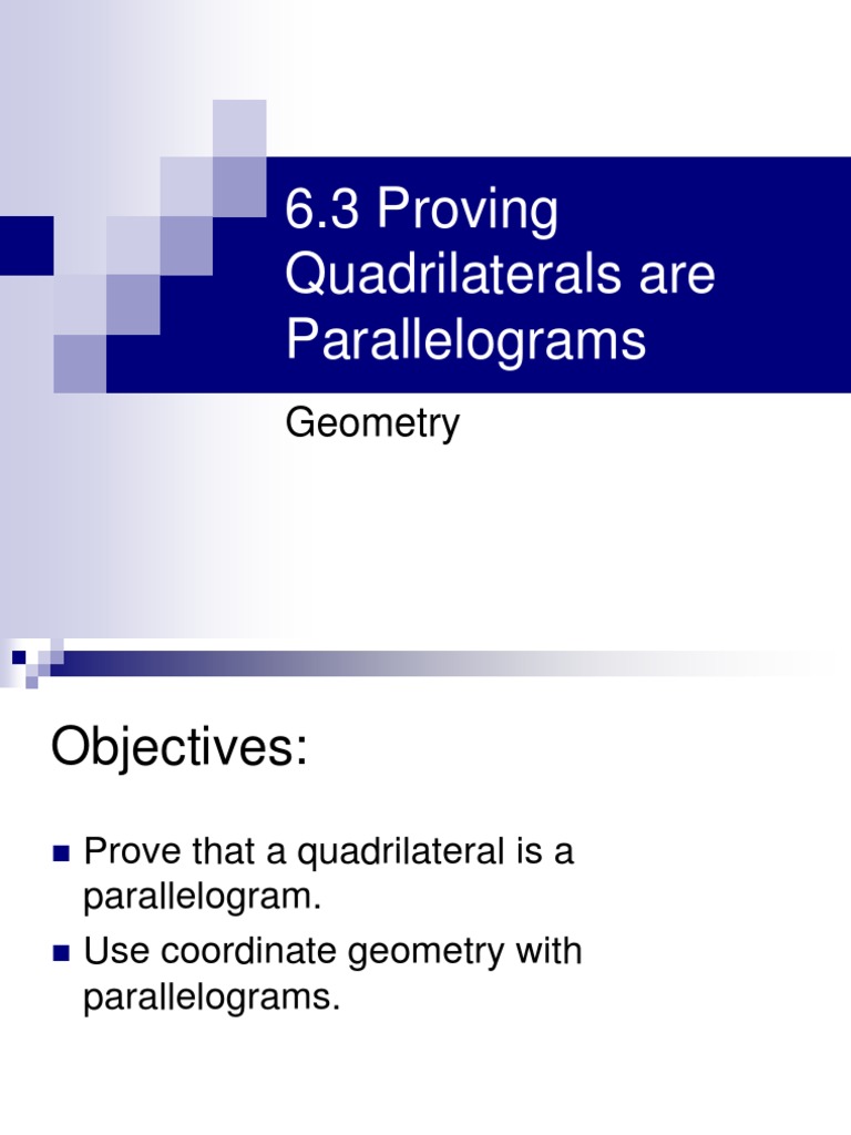 6 - 3 Proving Quads Are Parallelograms | PDF | Euclidean Geometry ...