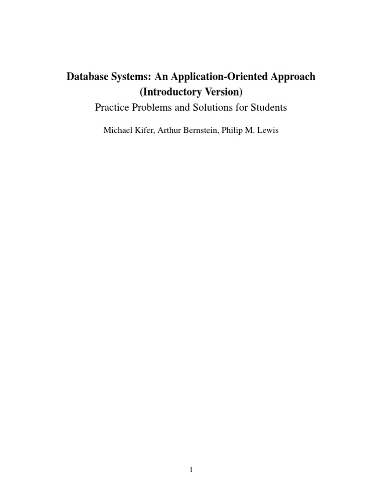 Database Systems An Application Oriented Approach Selected Solutions