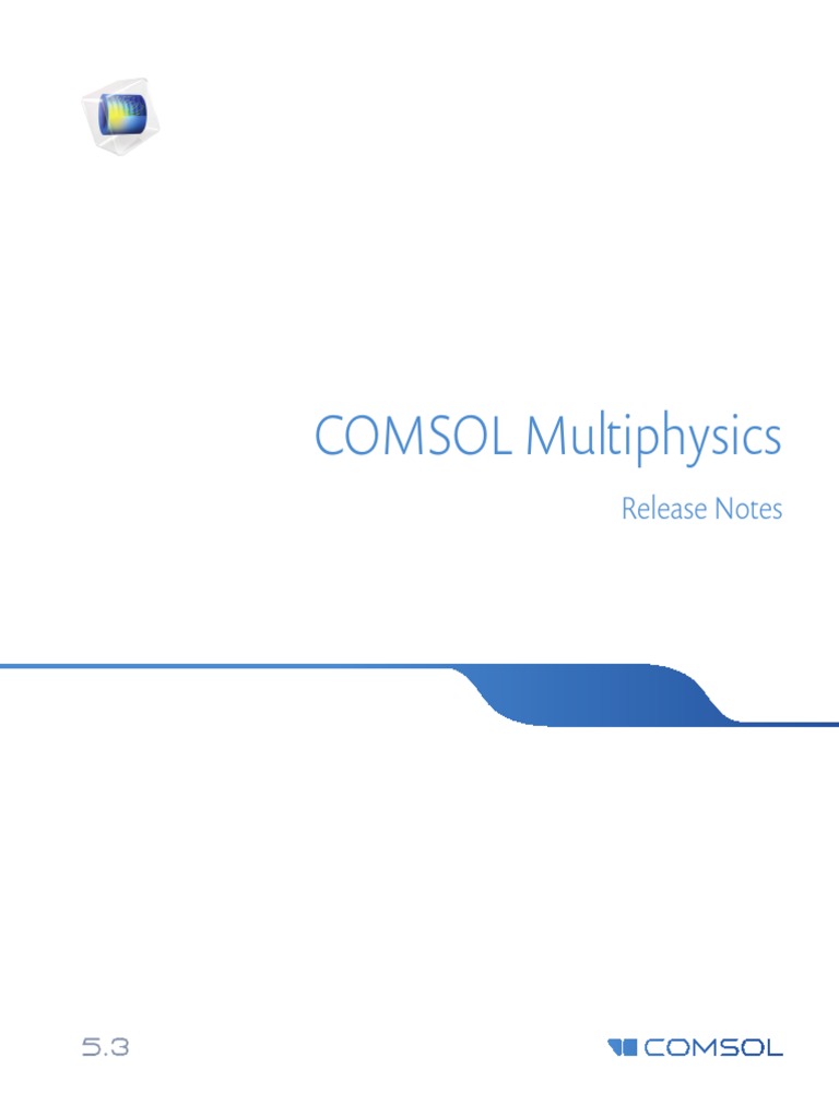 COMSOL Release Notes | PDF | Partial Differential Equation | 3 D ...