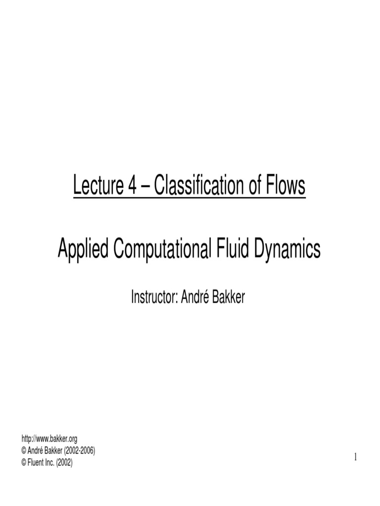 Lecture 4 - Classification of Flows Applied Computational Fluid Dynamics | PDF