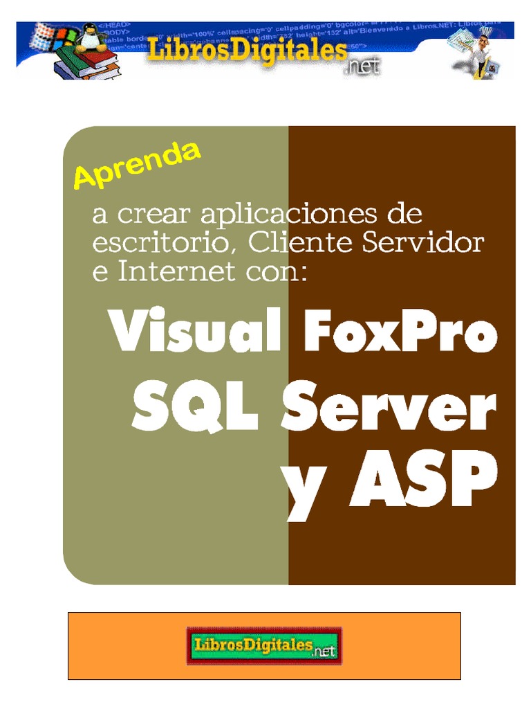 Visual Foxpro SQL Server y Asp | PDF | Servidor SQL de Microsoft | Modelo cliente-servidor