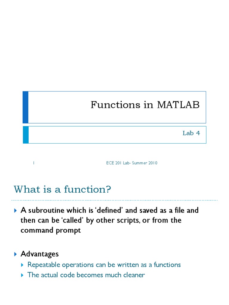 Functions in MATLAB: 1 ECE 201 Lab-Summer 2010 | PDF | Subroutine | C ...