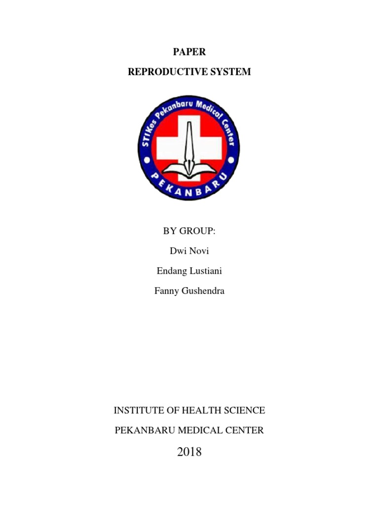 Paper Reproductive System: by Group: Dwi Novi Endang Lustiani Fanny ...