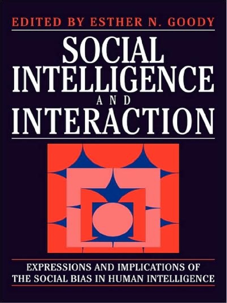 (Esther N. Goody) Social Intelligence and Interact (B-Ok - Xyz) | PDF ...