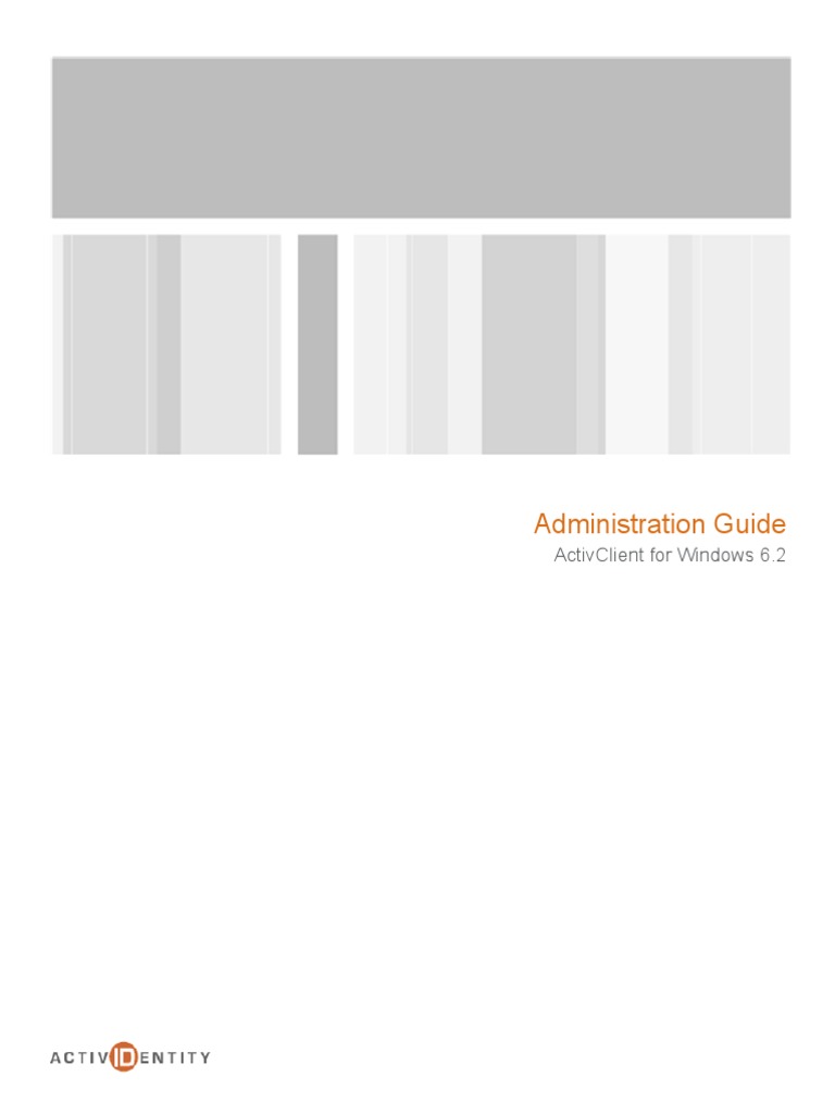 ActivClient Administration Guide | PDF | Group Policy | System Software
