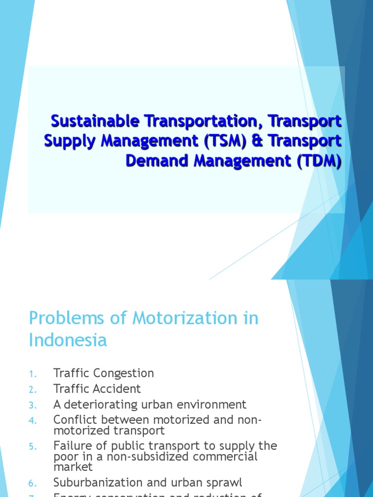 Sustainable Transport + TSM + TDM | PDF | Traffic Congestion | Transport