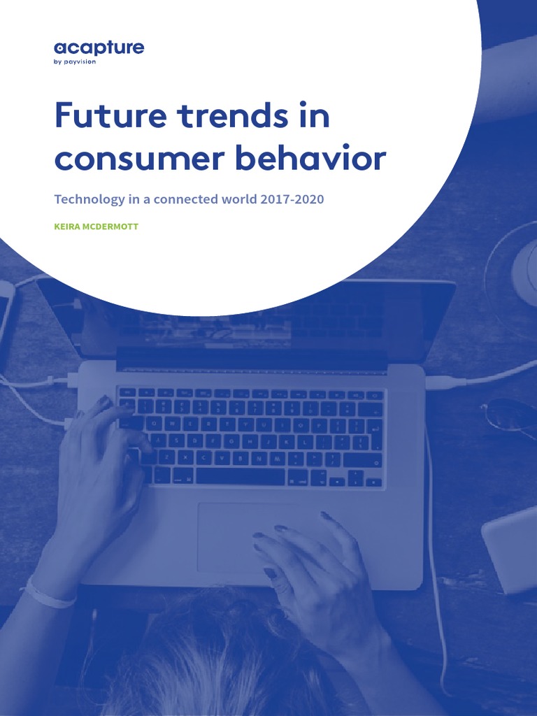 Future Consumer Behavior Trends 2020 | PDF | Internet Of Things ...