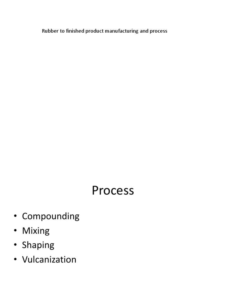 Rubber Manufacturing Process | PDF