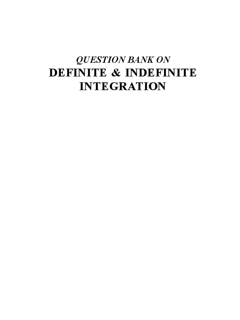 Definite & Indefinite Integration Questions | PDF | Sine | Integral