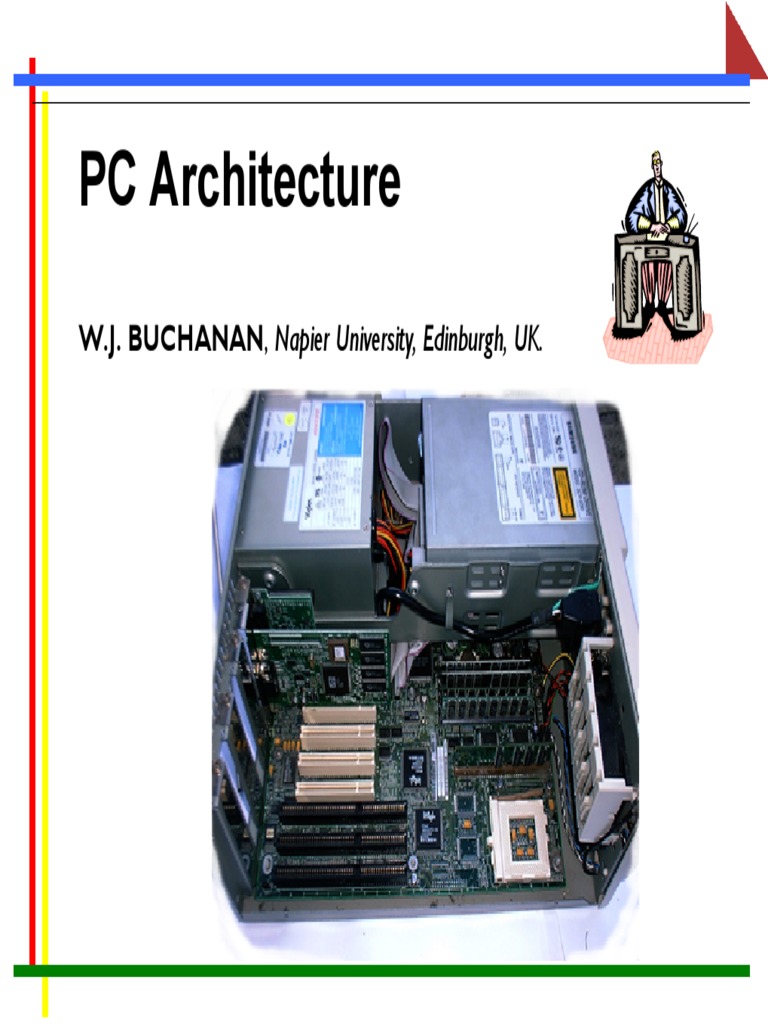 PC Architecture: W.J. BUCHANAN, Napier University, Edinburgh, UK | PDF ...