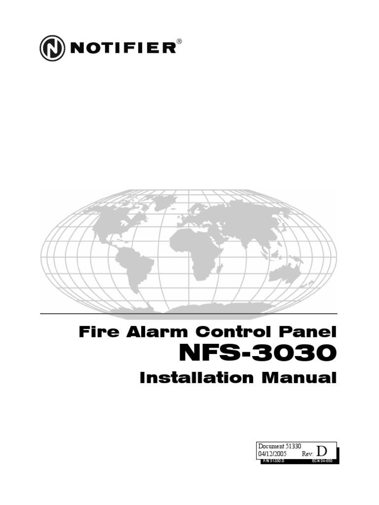Fire Alarm Control Panel Installation Manual: Document 51330 04/12/2005 ...