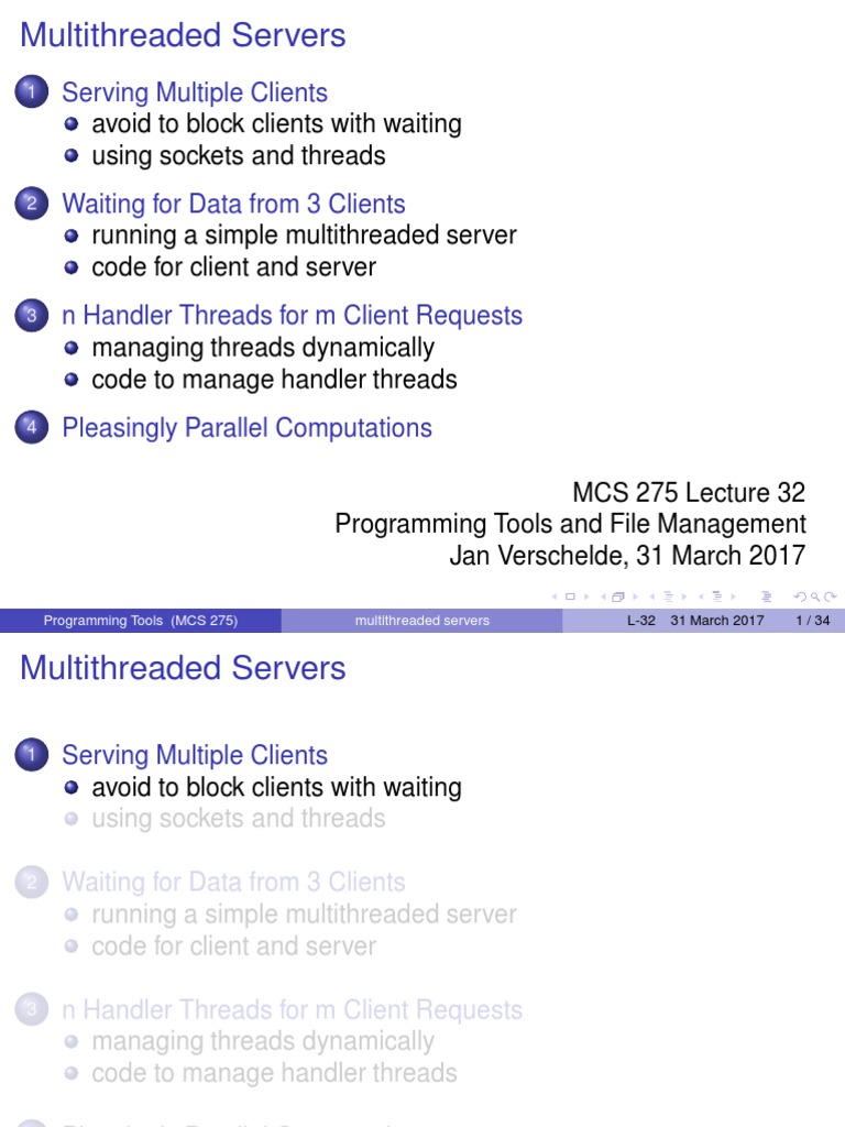 Serving Multiple Clients: Programming Tools (MCS 275) Multithreaded ... Serving Multiple Clients: Programming Tools (MCS 275) Multithreaded ...