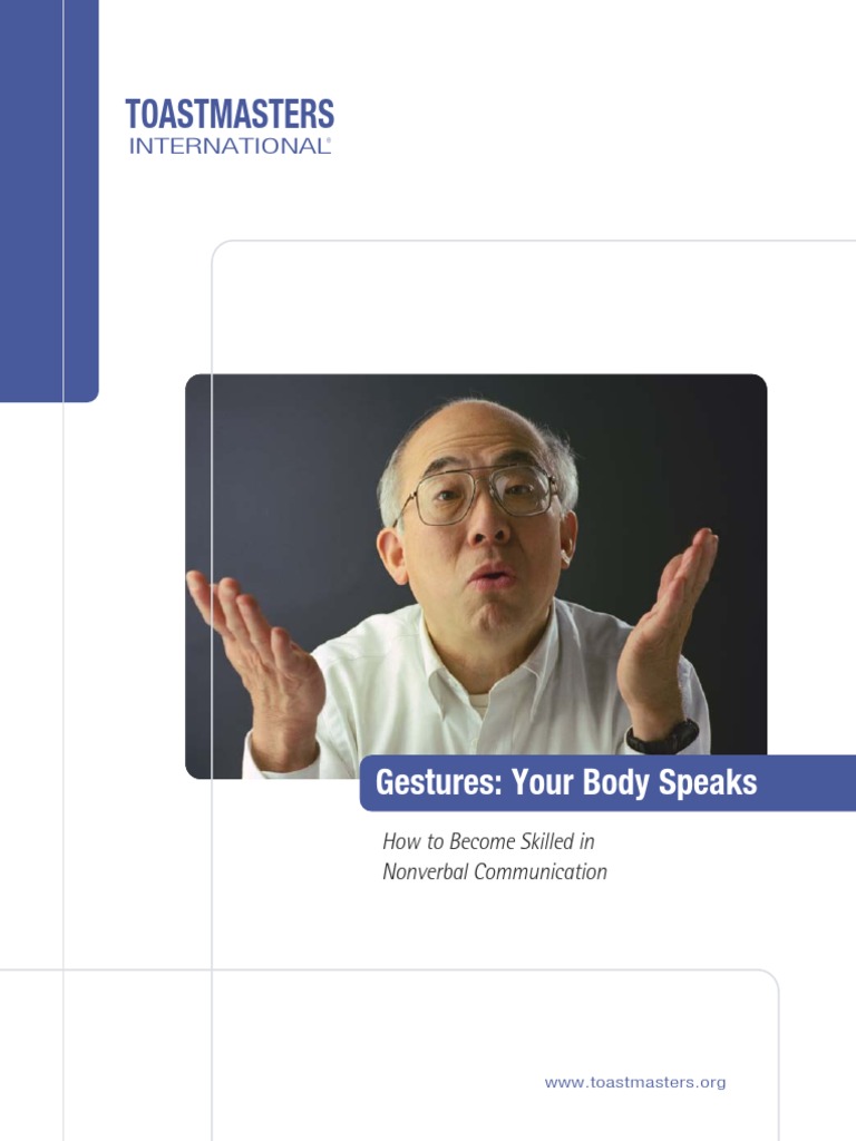 Toastmasters - Gestures - Your Body Speaks | PDF | Gesture | Nonverbal ...
