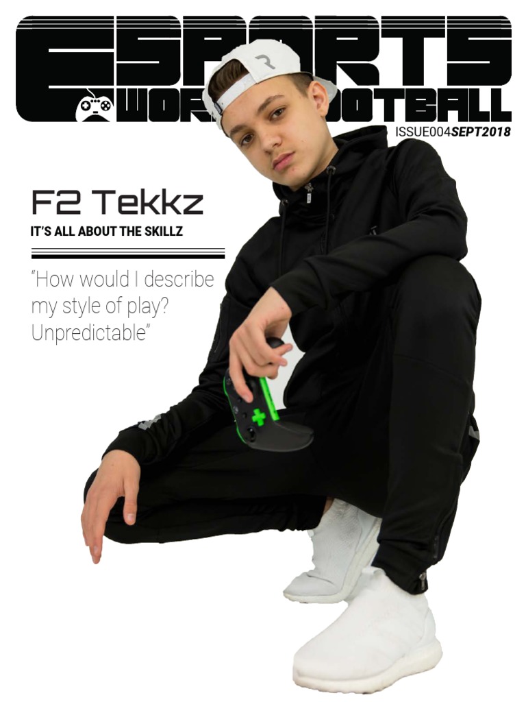 F2 Tekkz: "How Would I Describe My Style of Play? Unpredictable" | PDF ...
