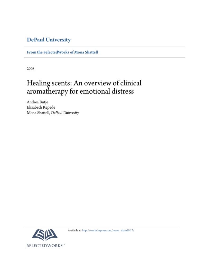 Healing Scents: An Overview of Clinical Aromatherapy For Emotional ...
