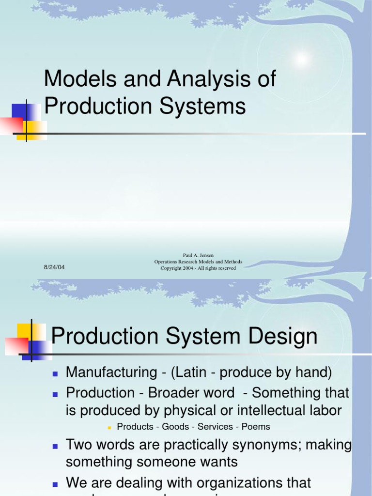 Models and Analysis of Production Systems: Paul A. Jensen Operations ...