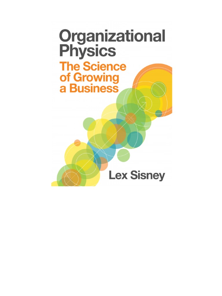 Organizational Physics Free Book Chapters | PDF | System | Physics