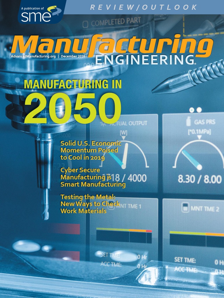Manufacturing Engineering 12-2018 | PDF | Numerical Control | Titanium