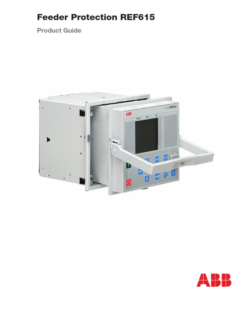 Feeder Protection REF615: Product Guide | PDF | Relay | Electronic Circuits