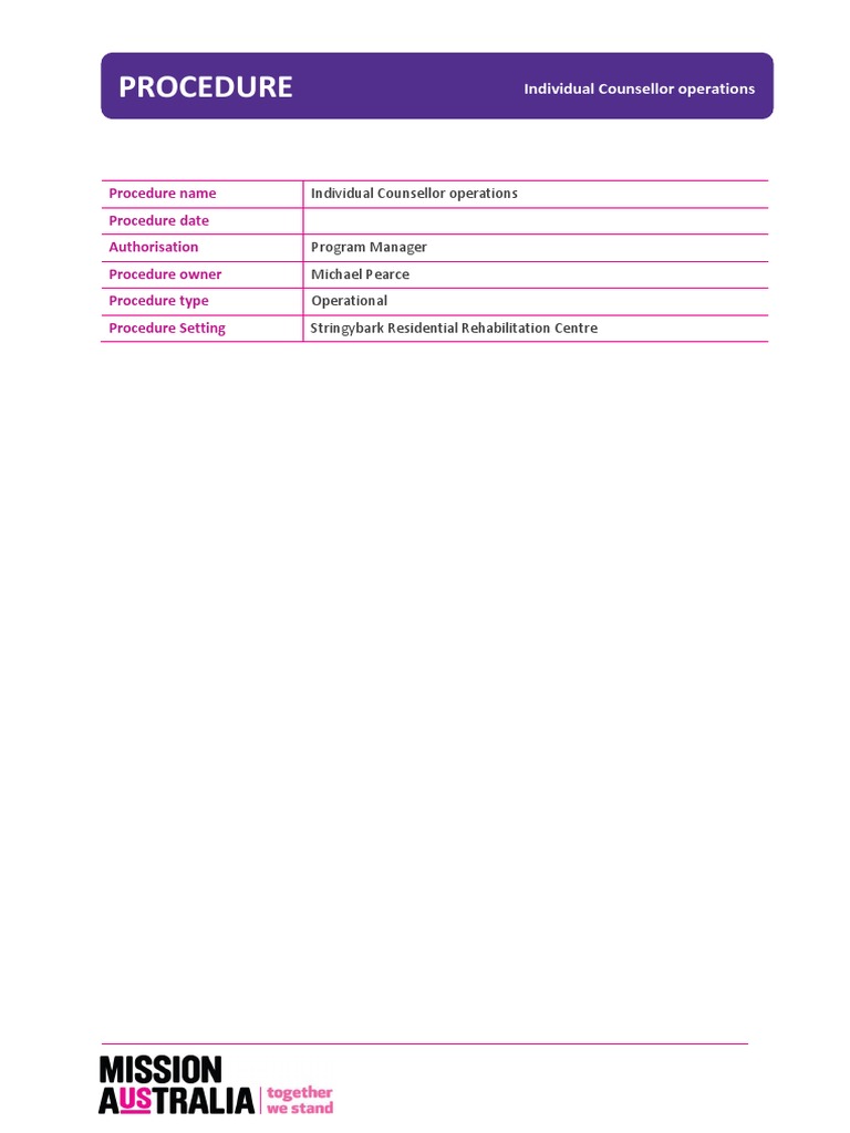 Procedure: Procedure Name Procedure Date Authorisation Procedure Owner ...