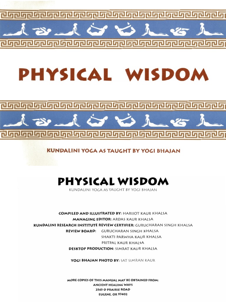 Yogi Bhajan - Physical Wisdom - Kundalini Yoga Taught by Yogi Bhajan ...