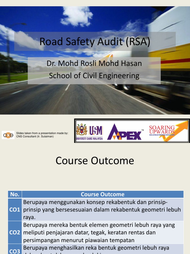 Road Safety Audit (RSA) : Dr. Mohd Rosli Mohd Hasan School of Civil Engineering | PDF | Traffic ...
