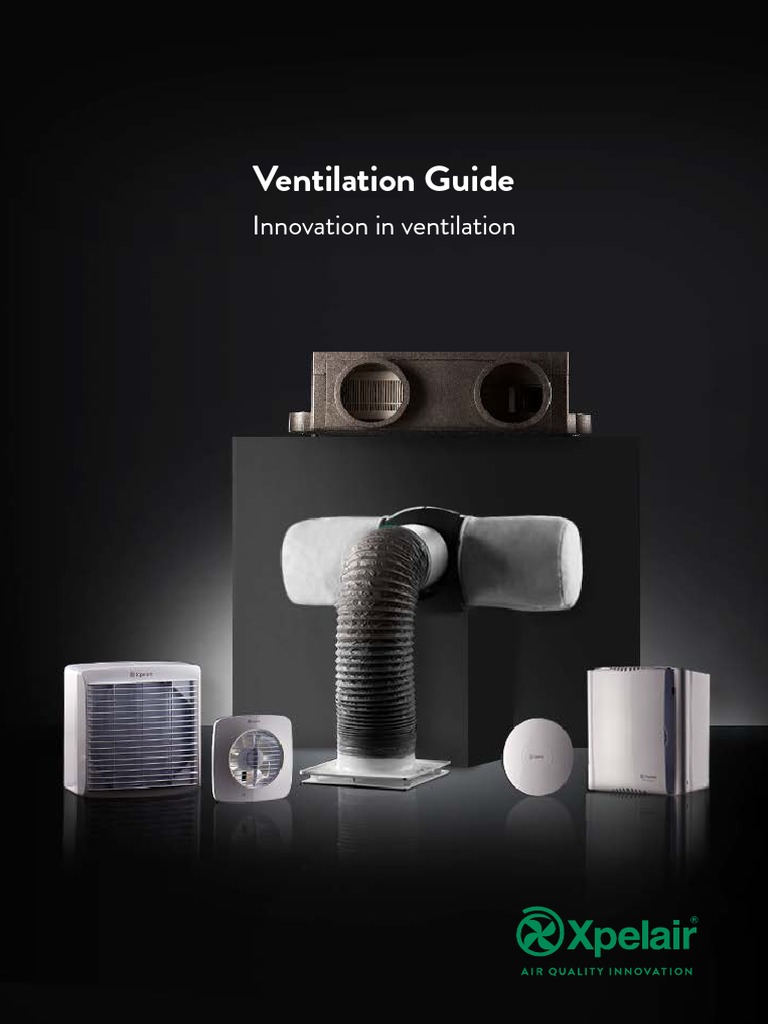 Xpelair Ventilation Guide - Eng | PDF | Air Pollution | Ventilation (Architecture)