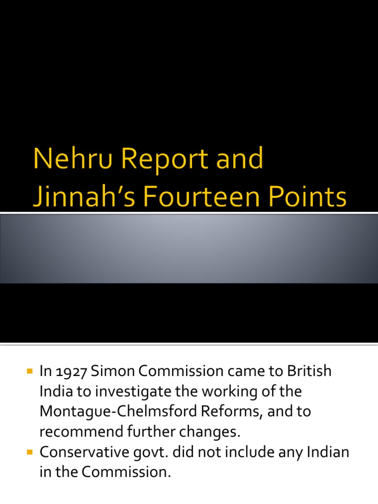 Nehru Report and Jinnah's Fourteen Points | PDF | Muhammad Ali Jinnah | All India Muslim League