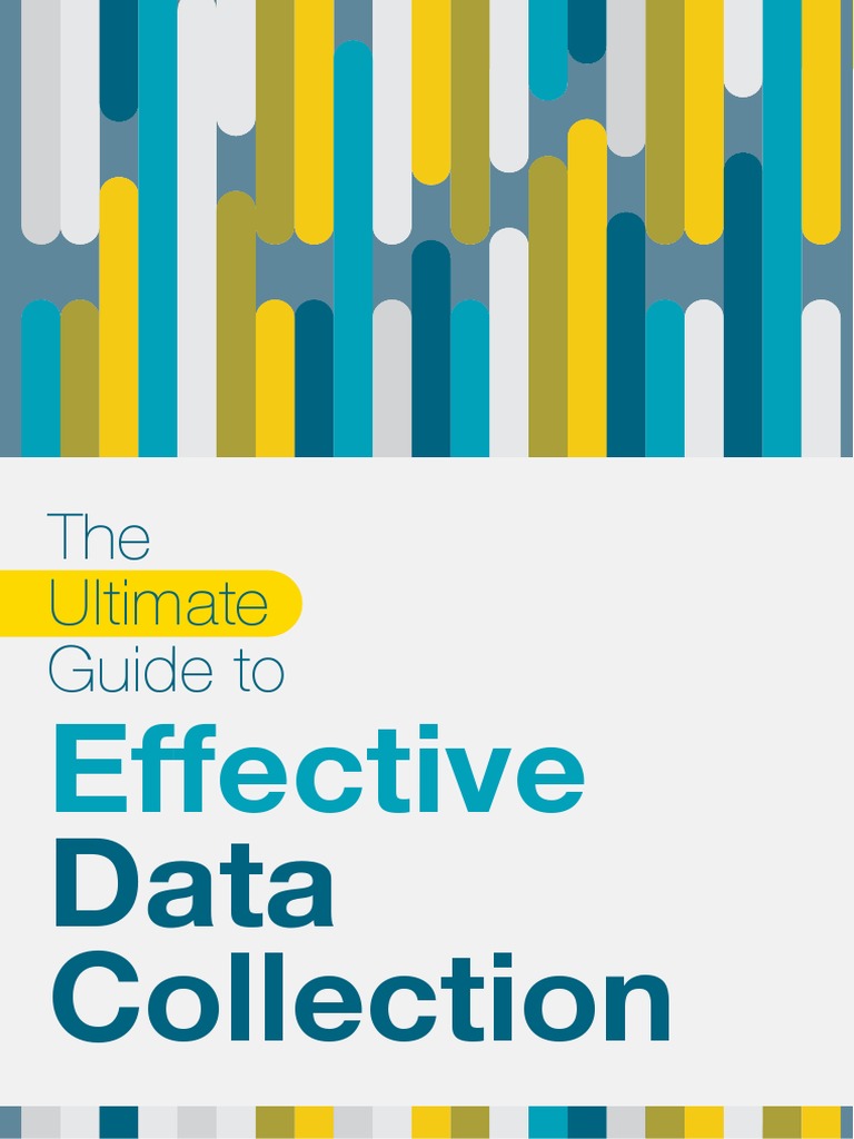 Guide To Data Collection | PDF | Survey Methodology | Question