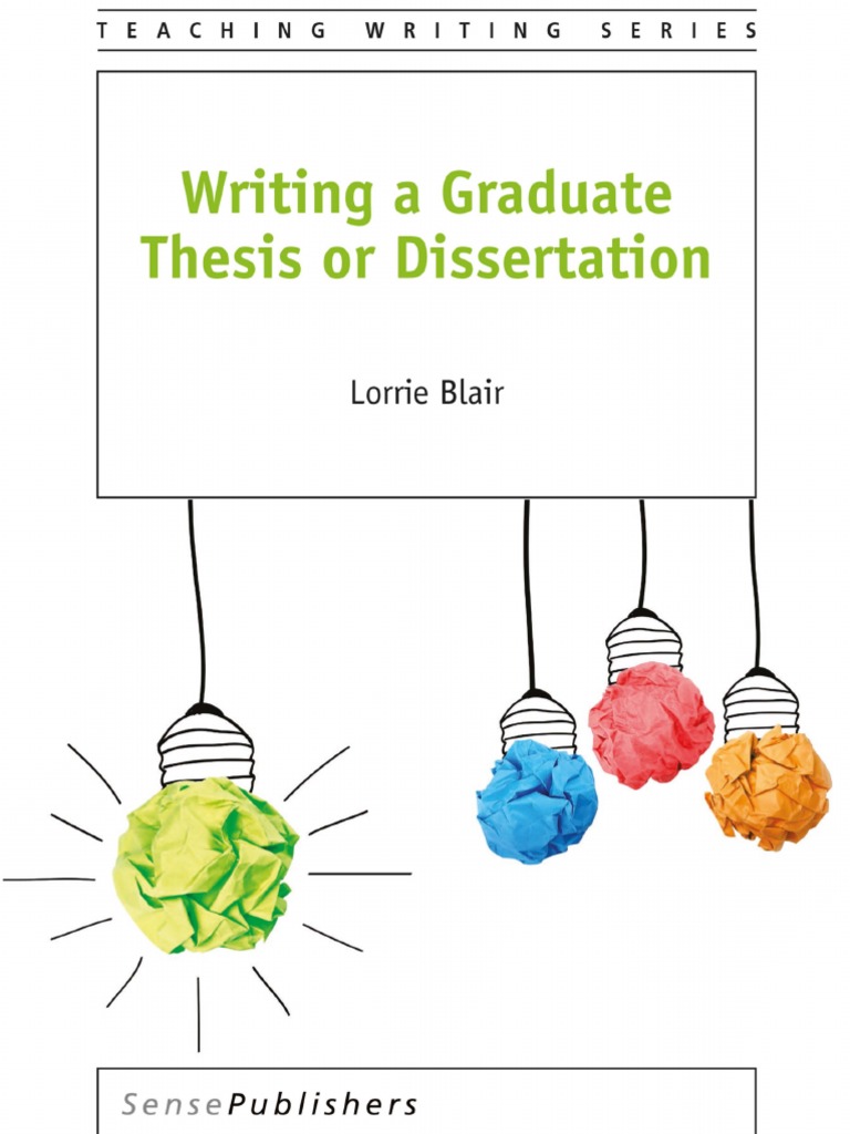 Writing A Graduate Thesis or Dissertation - (2016) | PDF | Thesis ...
