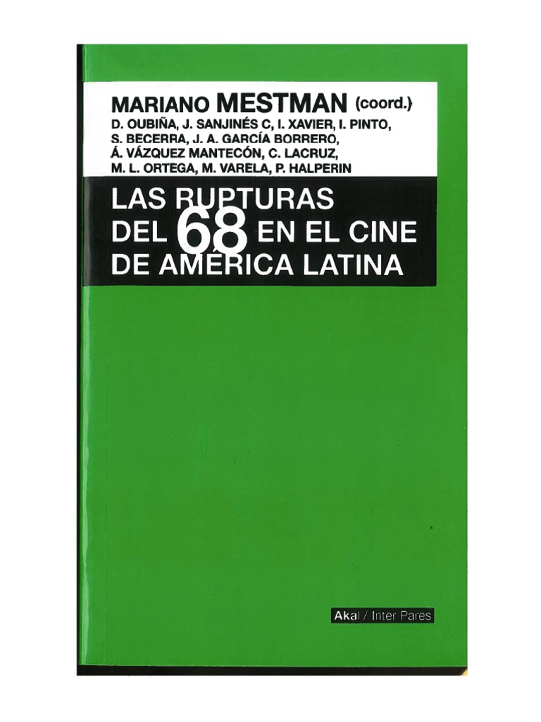 Metsman, Mariano. Las Rupturas Del 68 en El Cine de América Latina | PDF