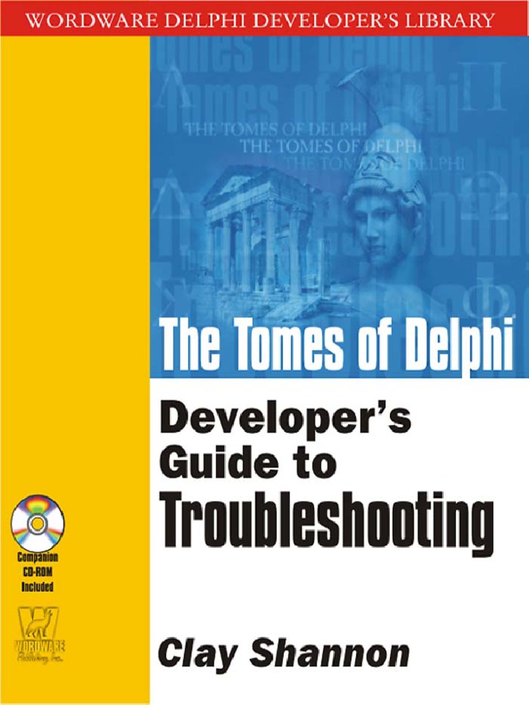 Dokumen - Tips The Tomes of Delphi Developers Guide To Troubleshooting Wordware Delphi | PDF ...