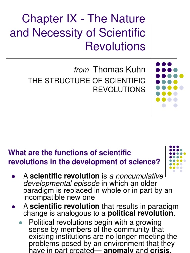 Chapter IX - The Nature and Necessity of Scientific Revolutions | PDF ...