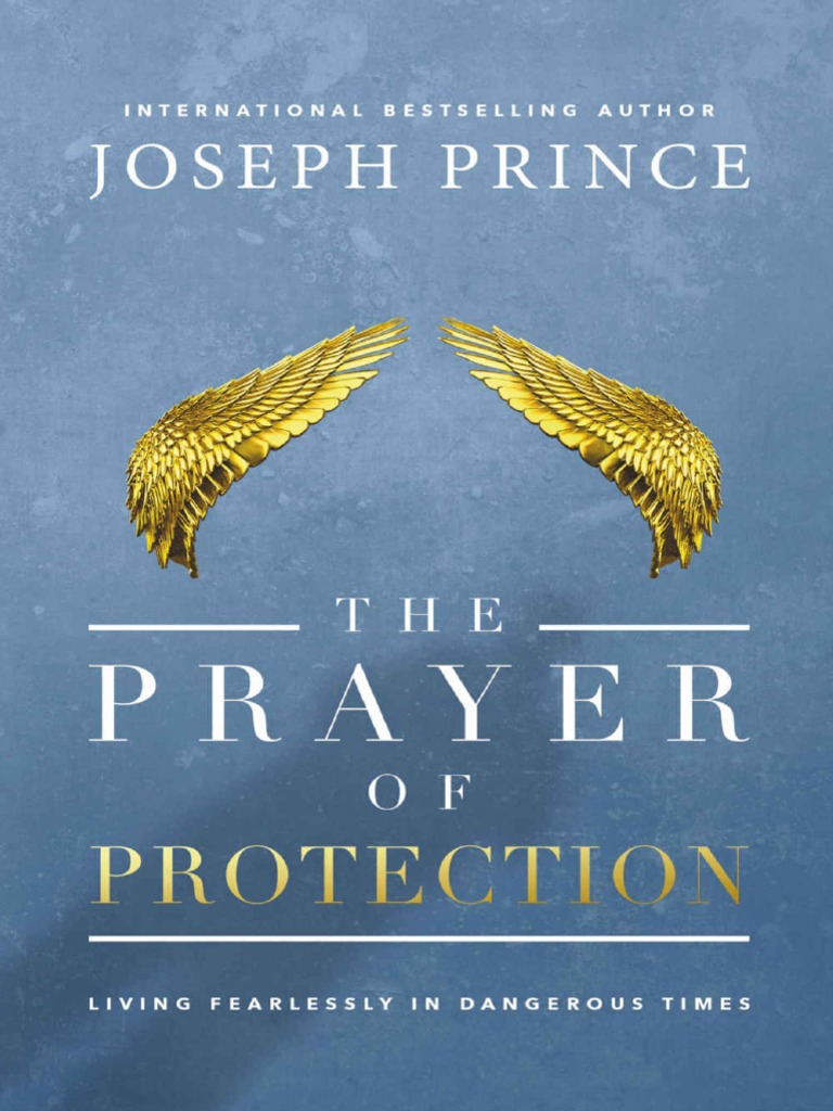 Joseph Prince-The Prayer of Protection | PDF | Shadrach, Meshach, And ...