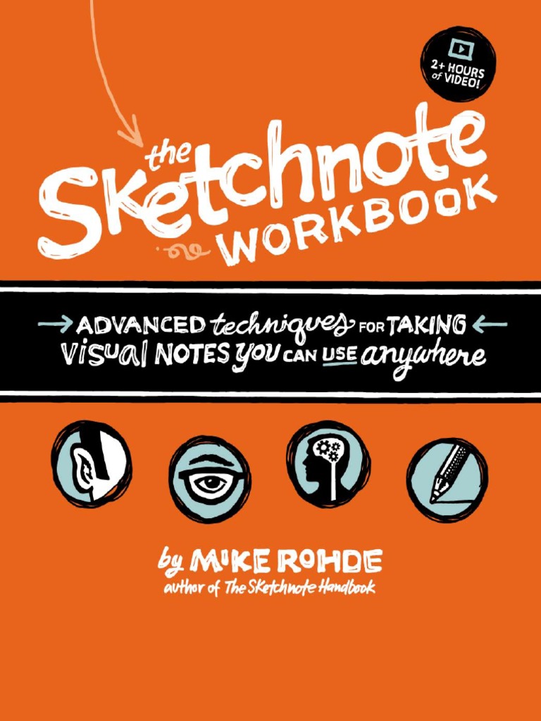 The Sketchnote Workbook Advanced Techniques For Taking Visual Notes You ...