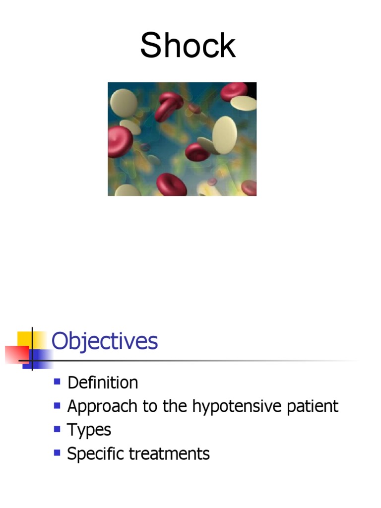 An Overview of Shock: Definitions, Types, Treatments, and Goals of Care ...