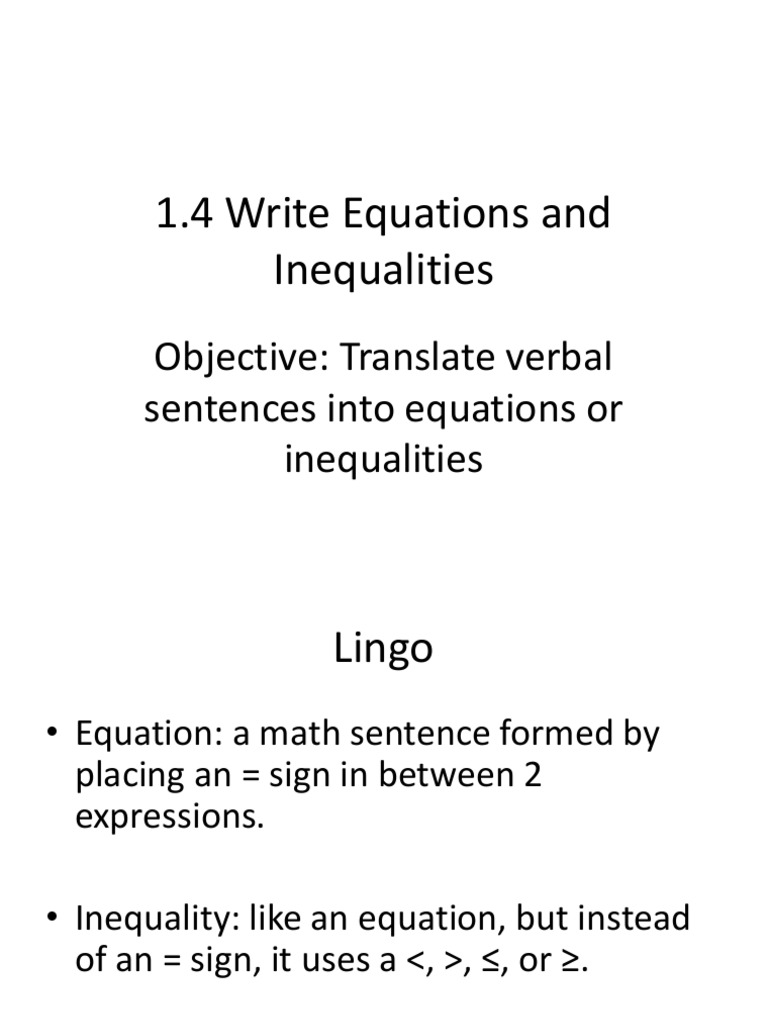 1.4 Write Equations and Inequalities: Objective: Translate Verbal ...