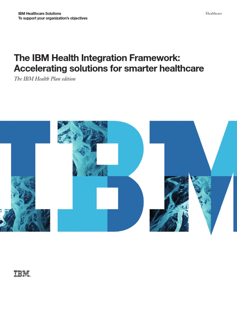 Healthcare Information Technology: IBM Health Integration Framework ...