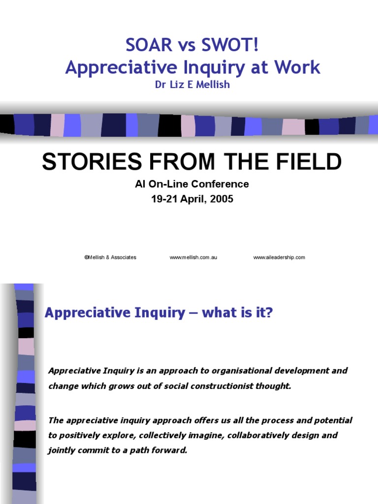 Soar Vs Swot! Appreciative Inquiry at Work: Stories From The Field ...