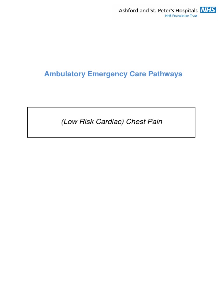 Ambulatory Emergency Care Pathways for Low Risk Cardiac Chest Pain ...