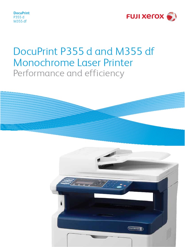 DocuPrint P355 d & M355 df Overview | PDF | Fax | Printer (Computing)