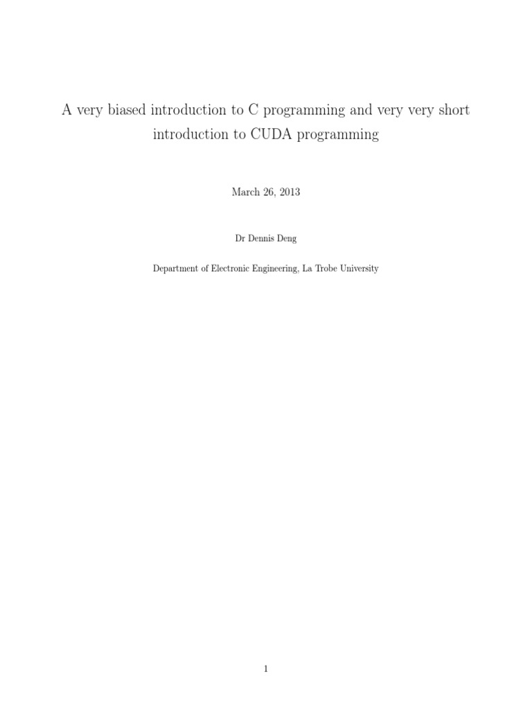 A Very Biased Introduction To C Programming and Very Very Short Introduction To CUDA Programming ...
