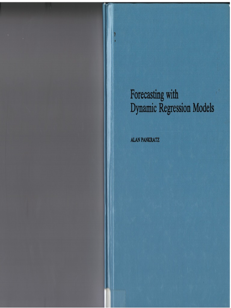 Forecasting With Dynamic Regression Models - Alan Pankratz | PDF
