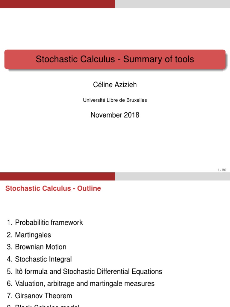 Stochastic Calculus: Summary. by Celine Azizieh (Université Libre de ...